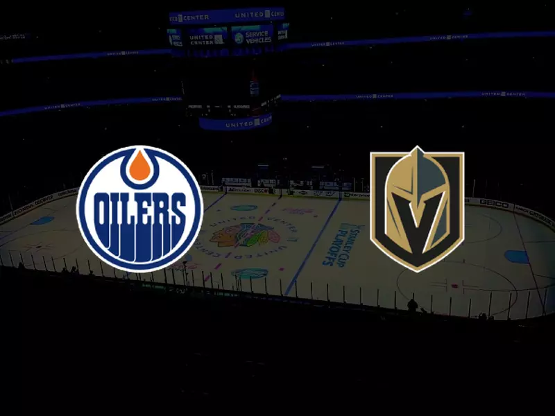Edmonton Oilers vs Vegas Golden Knights - NHL Preview, Tips and Odds